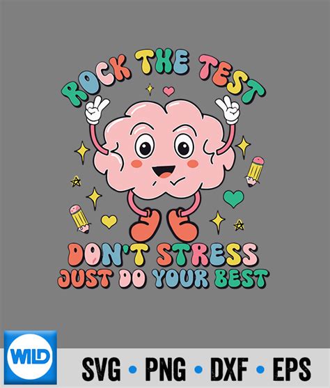 Testing Day Svg Rock The Test Dont Stress Groovy Testing Day Teacher