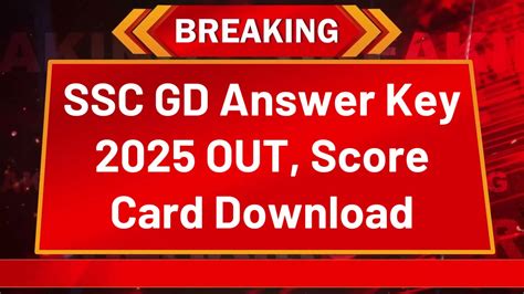 Ssc Gd Answer Key 2025 Out Score Card Download Sarkari Jobcity