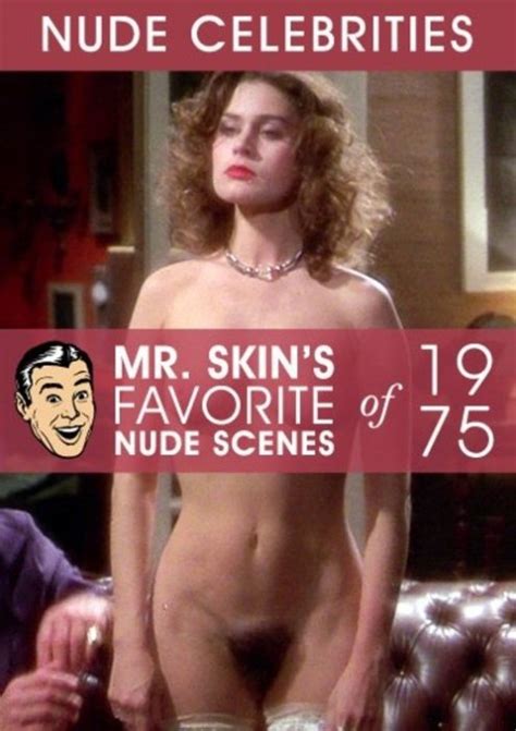 Mr Skins Favorite Nude Scenes Of 1975 Streaming Video At Iafd Premium