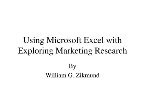 ppt using microsoft excel with exploring marketing research