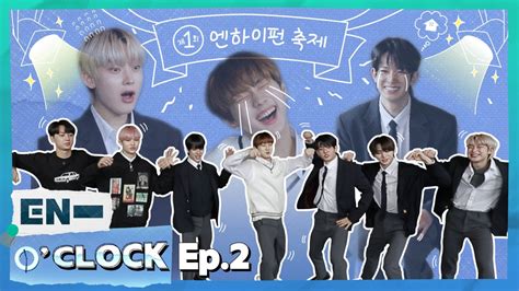 Enhypen 엔하이픈 En Oclock Ep2