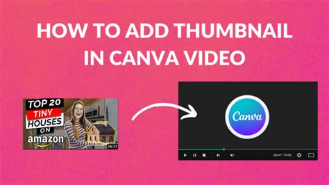 How To Add Thumbnail In Canva Video Canva Thumbnail Maker Template