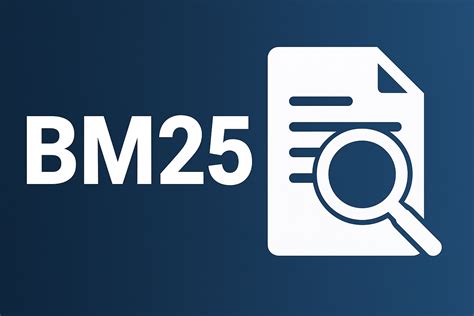 Bm25 The Search Algorithm Powering Modern Ai Systems By Harish K