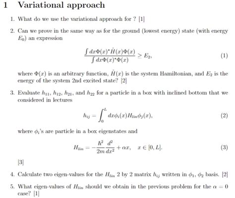 Solved 1 Variational ApproachWhat Do We Use The Variational Chegg