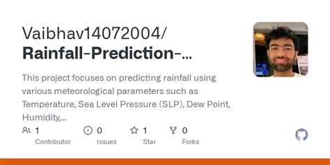 Github Vaibhav14072004rainfall Prediction Using Machine Learning This Project Focuses On