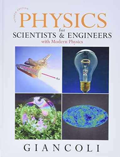 Physics For Scientists And Engineers With Modern Physics Giancoli