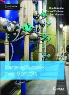 Download Mastering Autodesk Revit MEP 2015 Autodesk Official Press PDF By Don Bokmiller