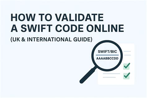 Validate A Swift Code Online Swift Code Checker Uk And Global