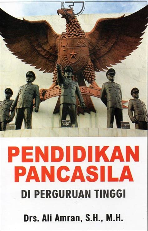 Jual Buku Pendidikan Pancasila Di Perguruan Tinggi Karya Ali Amran