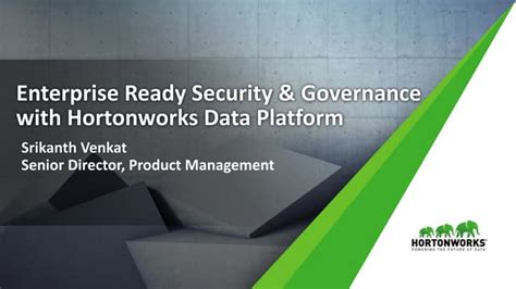 Security And Governance On Hadoop With Apache Atlas And Apache Ranger