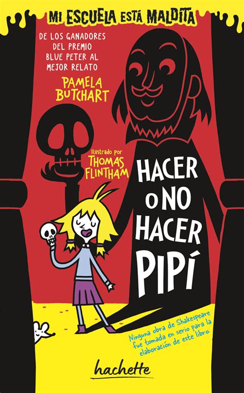 Mi Escuela Está Maldita Hacer O No Hacer Pipí Hachette Livre
