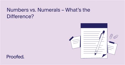 Numbers Vs Numerals Whats The Difference Proofed S Writing Tips