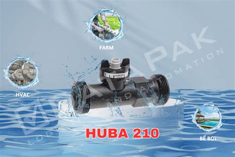CÁch LỰa ChỌn VÀ LẮp ĐẶt CẢm BiẾn LƯu LƯỢng Huba 210 HiỆu QuẢ Công Ty Tự Động Hóa Vina Datapak