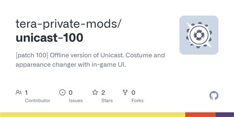GitHub Tera Private Mods Unicast 100 Patch 100 Offline Version Of