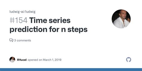 Time Series Prediction For N Steps · Issue 154 · Ludwig Ailudwig · Github