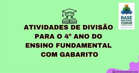 Atividades De Divisão Para O 4º Ano Do Ensino Fundamental Com Gabarito