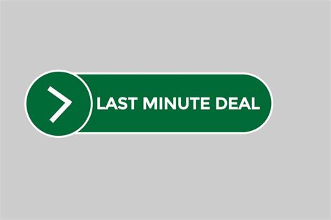 Last Minute Deal Vectors Sign Label Bubble Speech Last Minute Deal