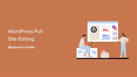 A Complete Beginners Guide To WordPress Full Site Editing Utibe Inyang
