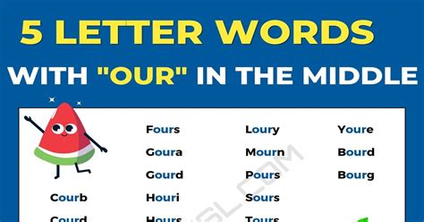 27 Common 5 Letter Words With Our In The Middle • 7esl