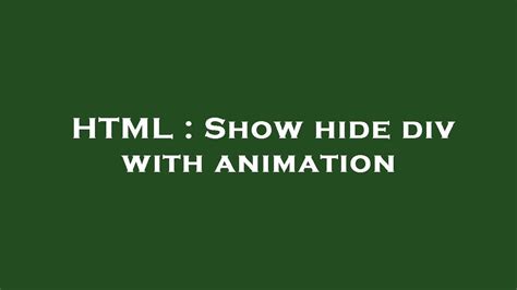 Html Show Hide Div With Animation Youtube