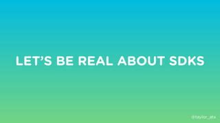 Creating A Great Developer Experience Through SDKs PDF