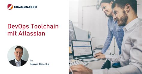 DevOps Toolchain Mit Atlassian Teil 1 Jira Communardo