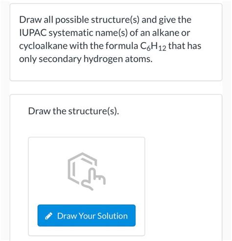 Solved Draw All Possible Structure S And Give The Iupac