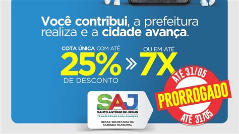 Saj Prefeitura Prorroga Prazo De Pagamento Do Iptu 2023 Voz Da Bahia