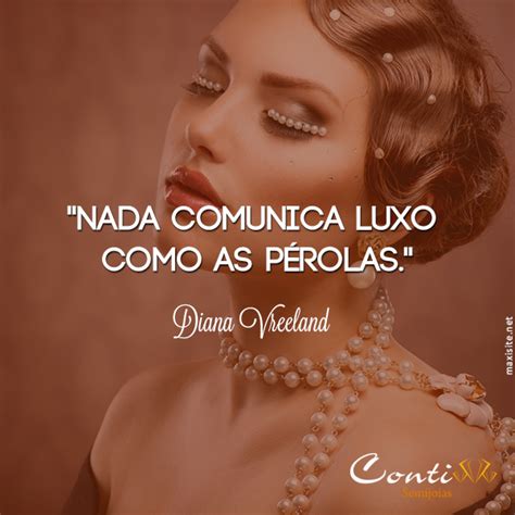 contisemijoias br Frases inspiracionais Frases para divulgação Citações sobre moda
