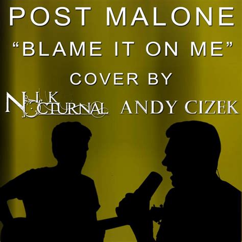 Blame It On Me Single By Andy Cizek Spotify
