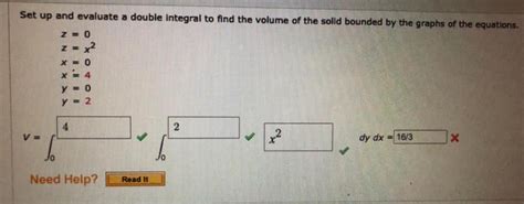 Solved Set Up And Evaluate A Double Integral To Find The