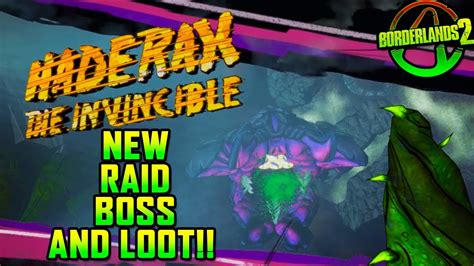 Haderax The Invincible New Raid Boss And Loot Borderlands 2 Lilith