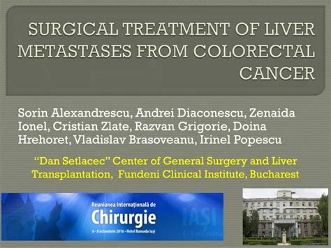 Ppt Surgical Treatment Of Liver Metastases From Colorectal Cancer
