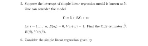 5 Suppose The Intercept Of Simple Linear Regression