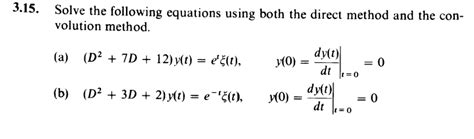 Solved Solve The Following Equations Using Both The Direct Chegg Com