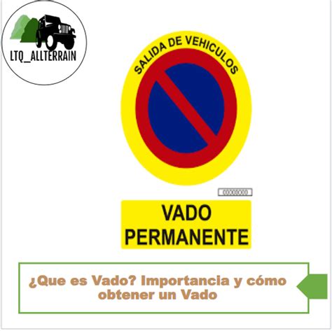 Que Es Vado 】importancia Y Como Obtener Un Vado