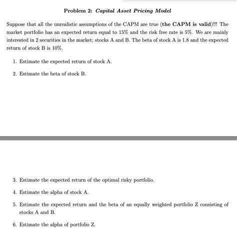 Solved Suppose That All The Unrealistic Assumptions Of The