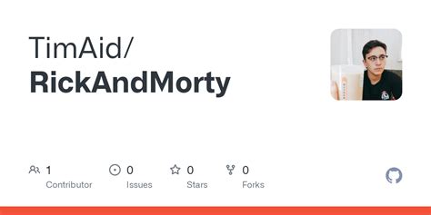 GitHub TimAid RickAndMorty