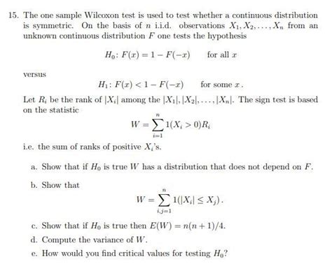 15 The One Sample Wilcoxon Test Is Used To Test Chegg Com