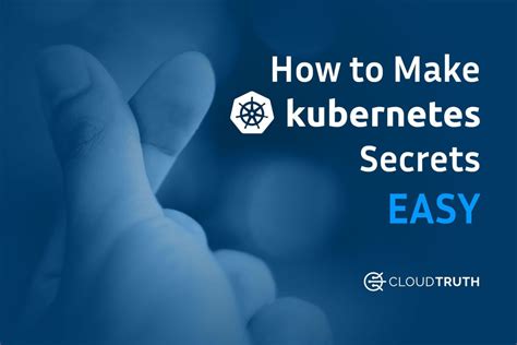 Ebangha Ebane On Linkedin Easy Kubernetes Secrets Cloudtruth