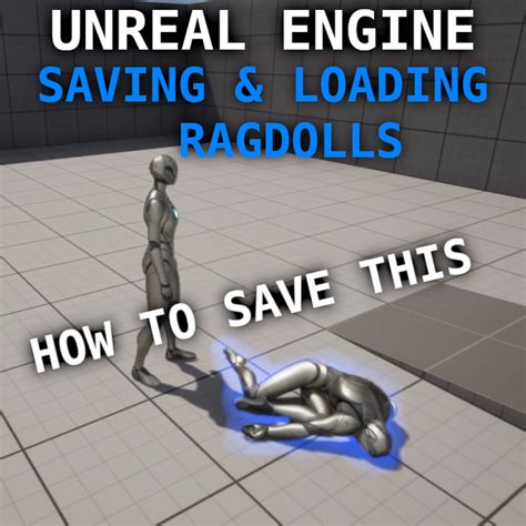 saving and loading ragdolls community tutorial