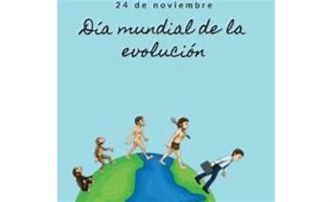 24 De Noviembre Día Mundial De La Evolución El Nuevo Gráfico De Hidalgo