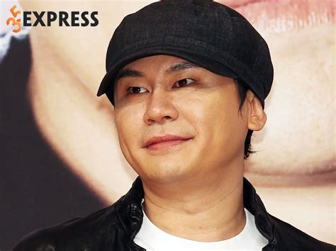 Yang Hyun Suk Là Ai Cựu Chủ Tịch Yg đối Diện Với Bản án 3 Năm Tù Giam