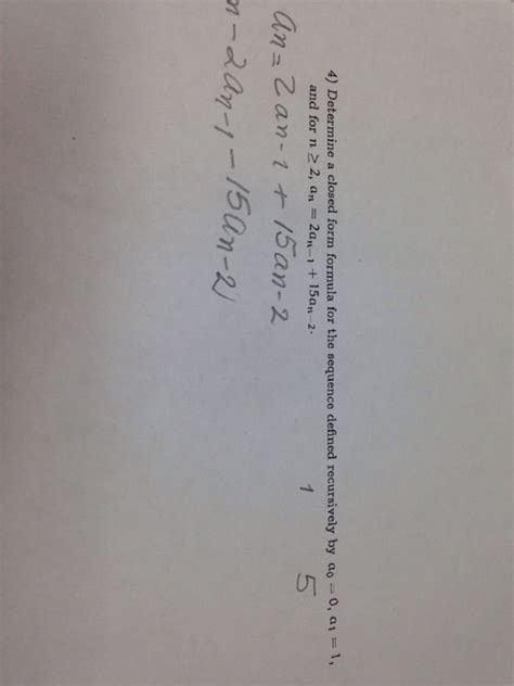 Solved Determine A Closed Form Formula For The Sequence