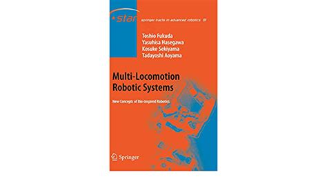 Multi Locomotion Robotic Systems New Concepts Of Bio Inspired Robotics Ebook Etextnow