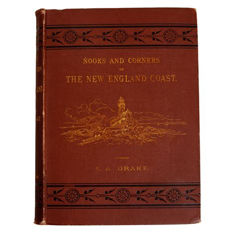 Nooks And Corners Of The New England Coast By Samuel Drake 1st Ed For