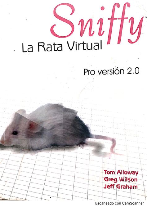 Alloway T Wilson G And Graham J 2006 Sniffy La Rata Virtual