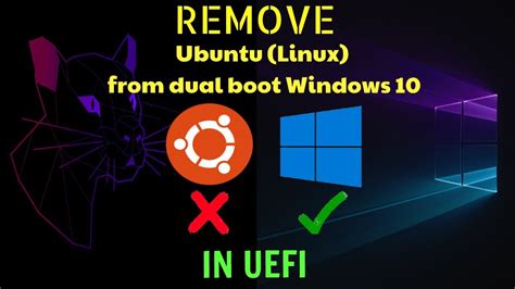 how to remove ubuntu from dual boot windows 10 in uefi youtube