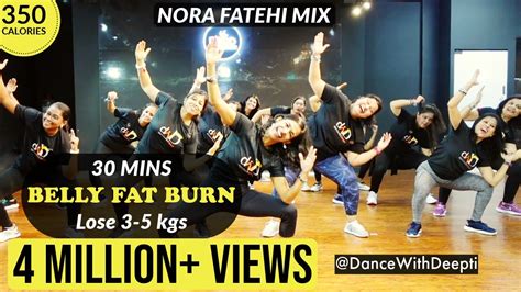 Dwd91 30mins Daily Belly Fat Burn Workout Nora Fatehi Mix Lose