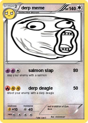 Pokémon Derp Meme Salmon Slap My Pokemon Card